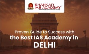 Our Blog | Shankar IAS Academy