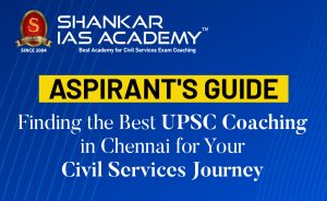 Our Blog | Shankar IAS Academy